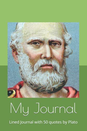 my Journal: Lined Journal with 50 quotes by Plato by Tanks Alott ...