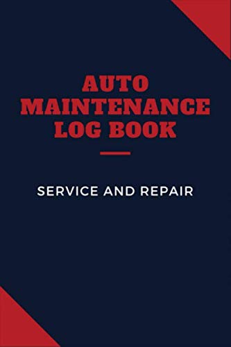 Vehicle Maintenance Log Book Service and Repair: Keep Track of Repairs ...