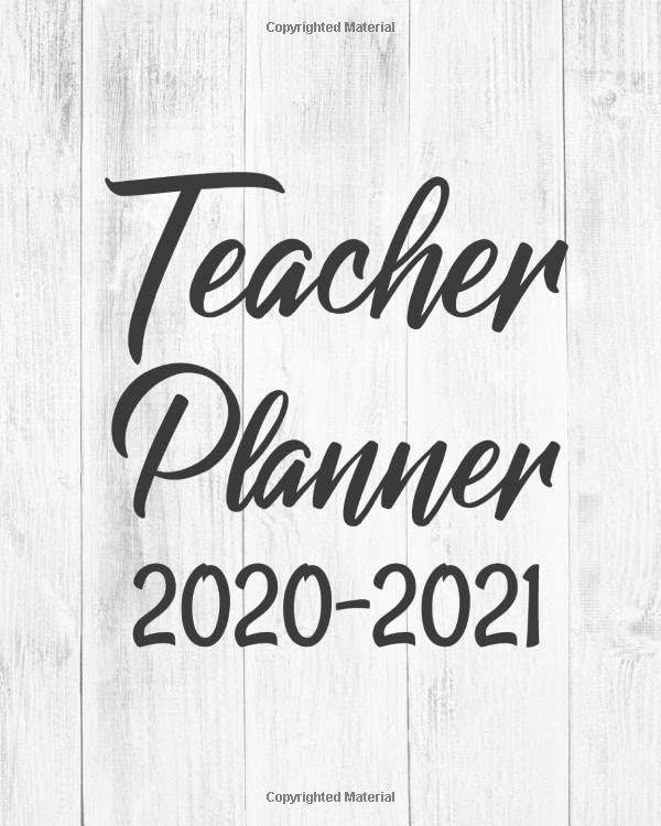 Teacher Planner 2020-2021: Teacher Planner Monthly and Weekly Planner ...