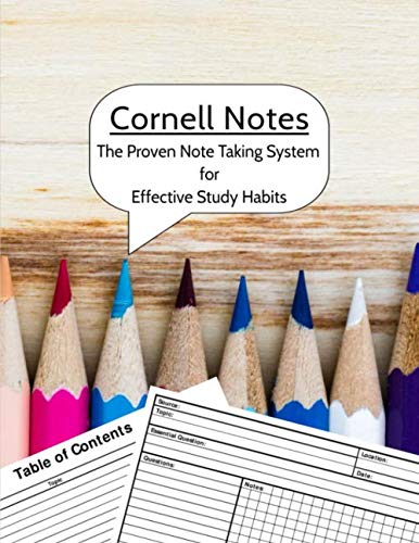 Cornell Notes: The Proven Note Taking System for Effective Study Habits ...