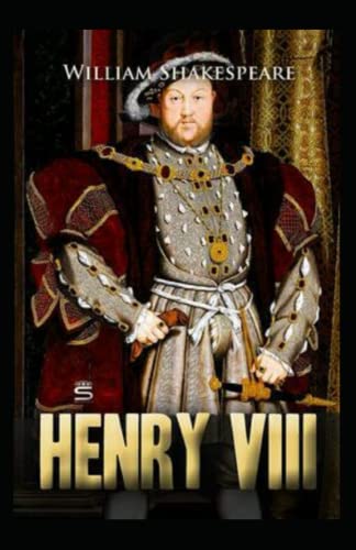 The Life of Henry VIII by William Shakespeare | Goodreads