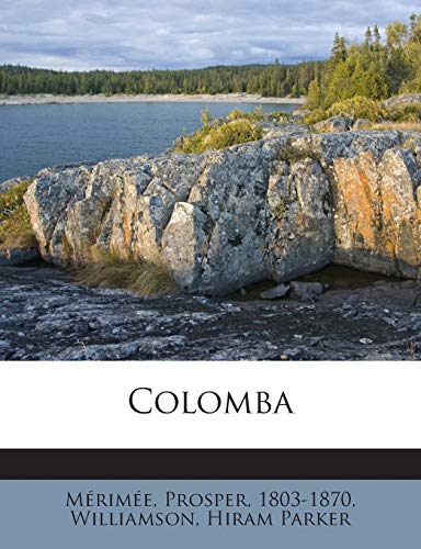 Colomba (French Edition) by Prosper Mérimée | Goodreads