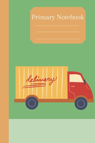Primary Notebook: Primary composition notebook k-2 Truck, 6x9 in, 120 ...