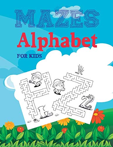 Mazes Alphabet for Kids: Maze Activity Book for Kids | Mazes Activity ...