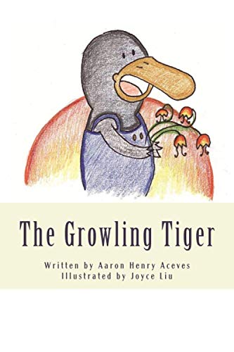 The Growling Tiger by Aaron Henry Aceves | Goodreads