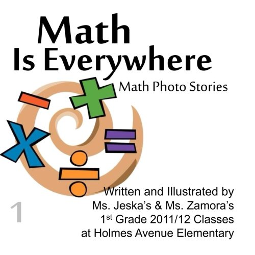 Math is Everywhere: Math Photo Stories by Holmes Avenue Elementary 1st ...