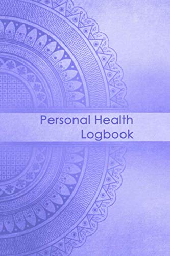 Personal Health Logbook: Personal Health Organizer - Comprehensive ...
