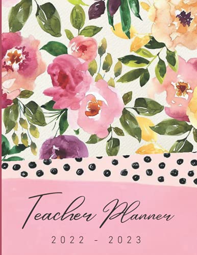 teacher planner 2022-2023: Academic Lesson Planner from July. 2022 ...