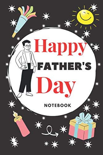 happy father's day notebook: Funny notebook to my dad, Funny Father's ...