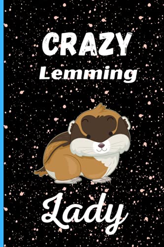 Crazy Lemming Lady: Perfect Lemming Notebook Journal For Woman, Blank ...