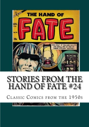 Stories From The Hand Of Fate #24: Classic Comics from the 1950s by ...