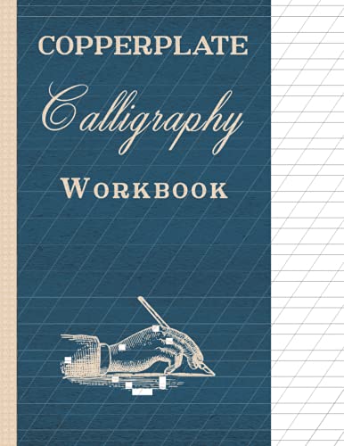 Copperplate calligraphy workbook: Copperplate calligraphy practice ...