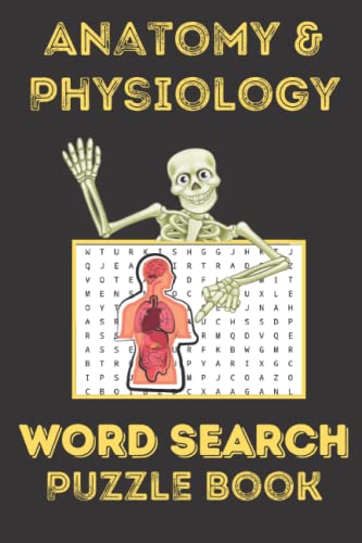 Anatomy & Physiology Word Search Puzzle Book: Fun and Educational Word ...