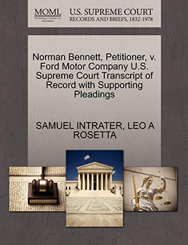 Norman Bennett, Petitioner, v. Ford Motor Company U.S. Supreme Court ...