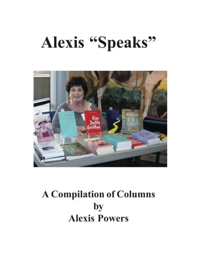 Alexis "Speaks" by Alexis Powers | Goodreads