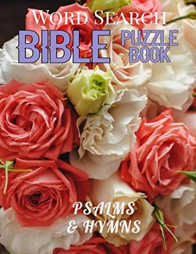 Word Search Bible Puzzle Book- Psalms and Hymns: Activities Puzzles for ...