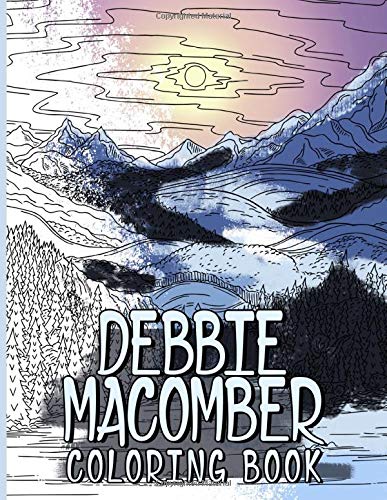 Debbie Macomber Coloring Book: Collection Adults Coloring Books Color ...