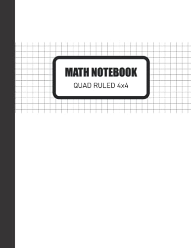 Math Notebook: Graphing Notebook with 4 Squares Per Inch, 100 Pages ...