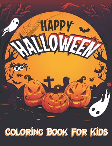 Happy Halloween Coloring Book For Kids: Trick Or Treat Spooky Cute ...