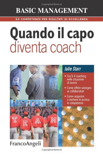 Quando il capo diventa coach. Cos'? il coaching nelle situazioni di ...