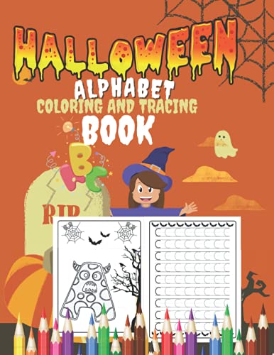 Halloween alphabet coloring and tracing book: letter tracing for kids ...