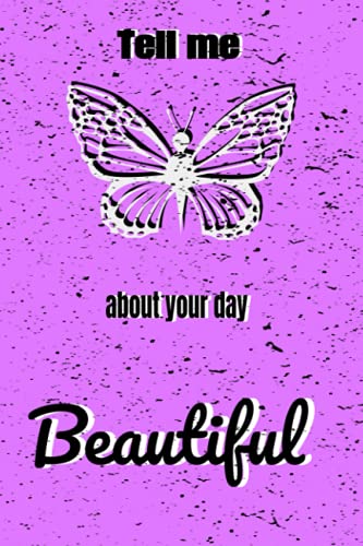 Tell me about your day beautiful by Nicole Miller | Goodreads