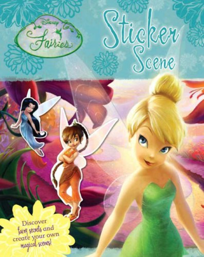Disney Fairies Sticker Scene (Disney Fairies) by unknown author | Goodreads