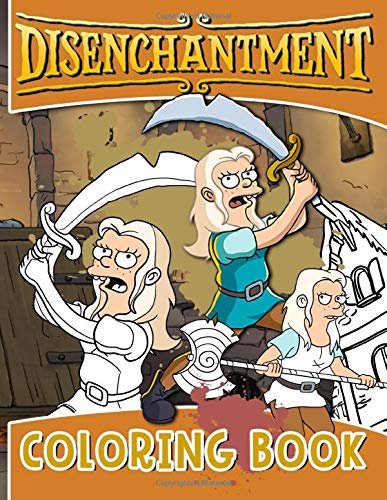 Disenchantment Coloring Book: Disenchantment Creative Coloring Books ...