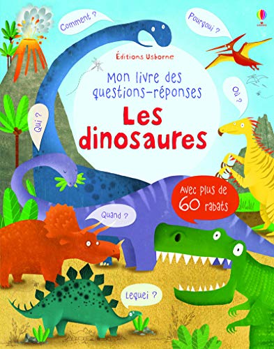 Les dinosaures - Mon livre des questions-réponses by Katie Daynes ...