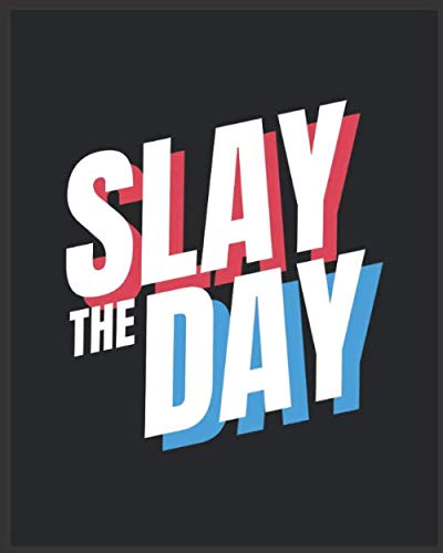Slay the day: notebook by Nova Books | Goodreads