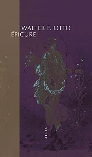 Épicure (French Edition) by Walter F. Otto | Goodreads