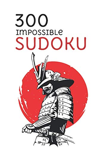 300 Impossible Sudoku Hard Very Hard And Extremely Hard Sudoku 300-impossible-sudoku-hard-very-hard-and-extremely-hard-sudoku