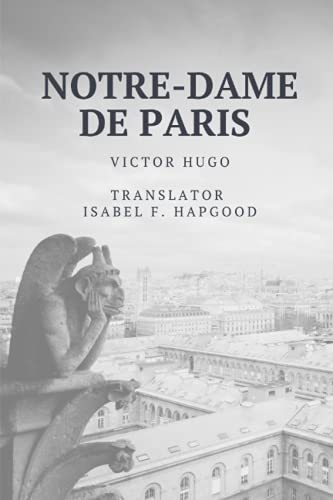 Notre Dame de Paris: illustrations Annotated by Victor Hugo | Goodreads