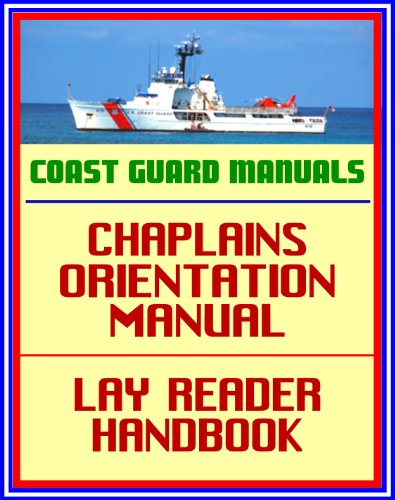 2010 U.S. Coast Guard (USCG) Manuals: Chaplain Corps and Religious ...