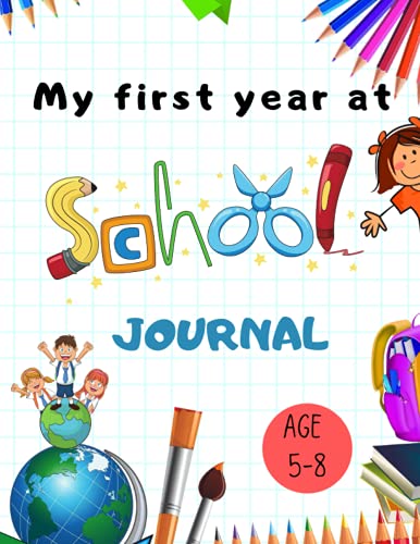 My First Year at School Journal For Kids Starting School: Keepsake Book ...