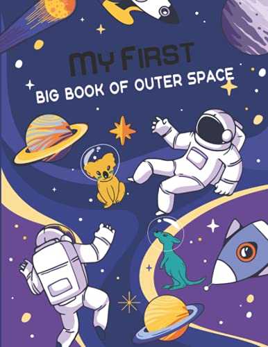 My First Big Book of Outer Space: Space Coloring Book for Kids. Outer ...