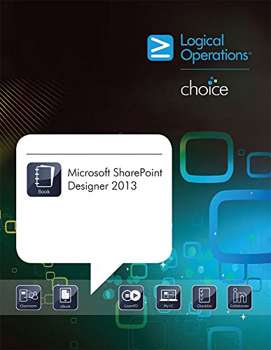 Microsoft SharePoint Designer 2013 by Logical Operations | Goodreads