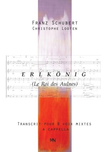 Erlkoenig (German Edition) by Franz Schubert | Goodreads