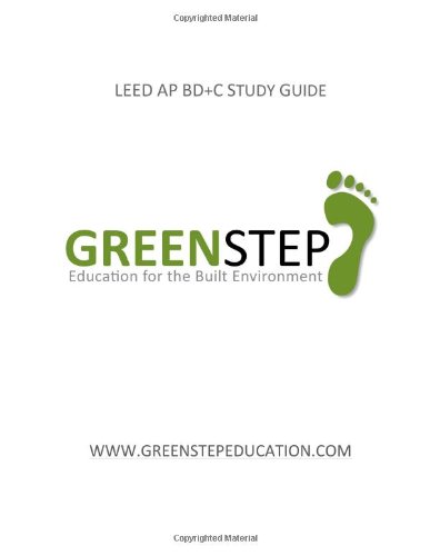 LEED AP BD+C Study Guide by GreenStep | Goodreads