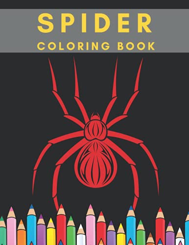 Spider Coloring Book: For Kids and Adults by Jeff Karolski | Goodreads