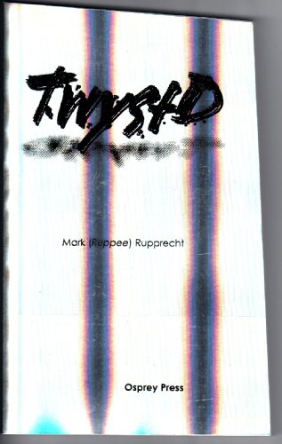 Twystd by Mark Rupprecht | Goodreads