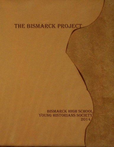 The Bismarck Project: The History of Bismarck and Surrounding Areas of ...