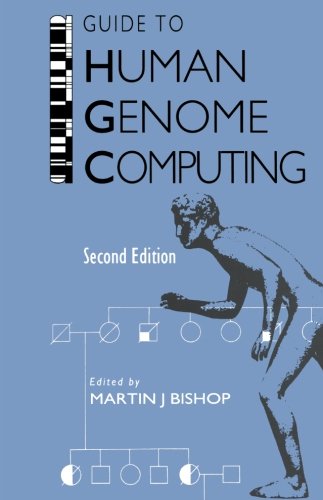 Guide to Human Genome Computing, Second Edition by Martin J. Bishop ...