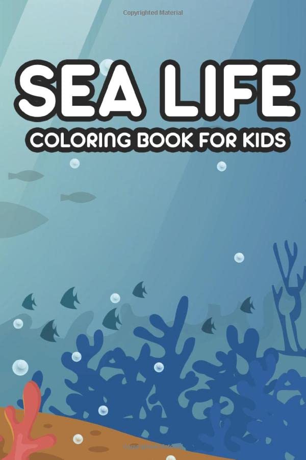 Sea Life Coloring Book For Kids: Sea Creatures Coloring Pages For Kids ...