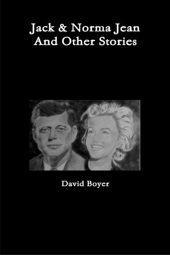 Jack & Norma jean and Other Stories by David Boyer | Goodreads