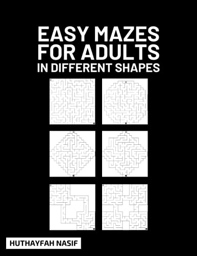 Maze Activity Book: Easy Mazes For Adults In Different Shapes by ...
