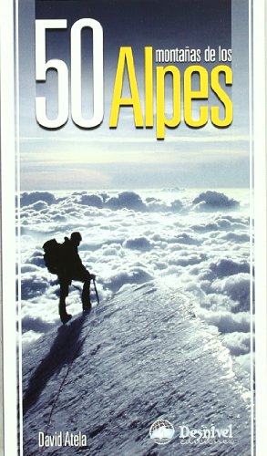 50 montañas de los Alpes by David Atela | Goodreads