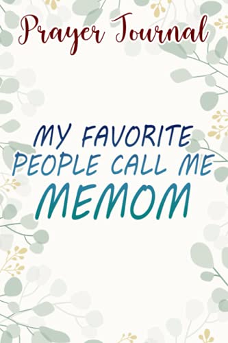 Prayer Journal Womens Memom Good Gift My Favorite People Call Me Memom ...