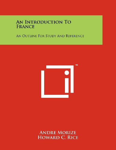 An Introduction to France: An Outline for Study and Reference by André ...