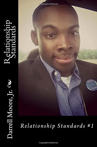 Relationship Standards by Mr Darrell Moore Jr | Goodreads